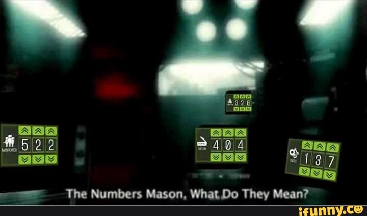 The Numbers Mason, What Do They Mean? - iFunny