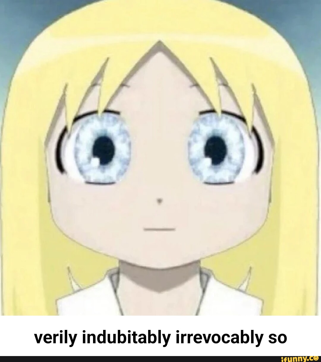 Indubitably memes. Best Collection of funny Indubitably pictures on iFunny