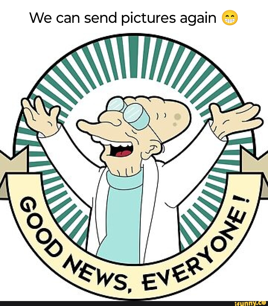 Great News Everyone