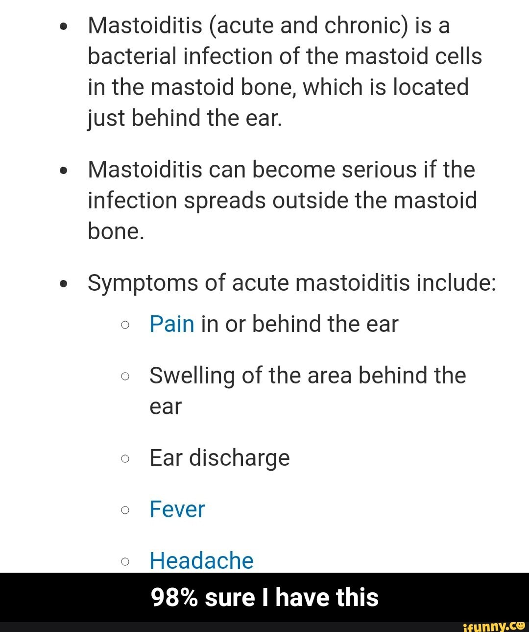 E Mastoiditis (acute and chronic) is a bacterial infection of the ...