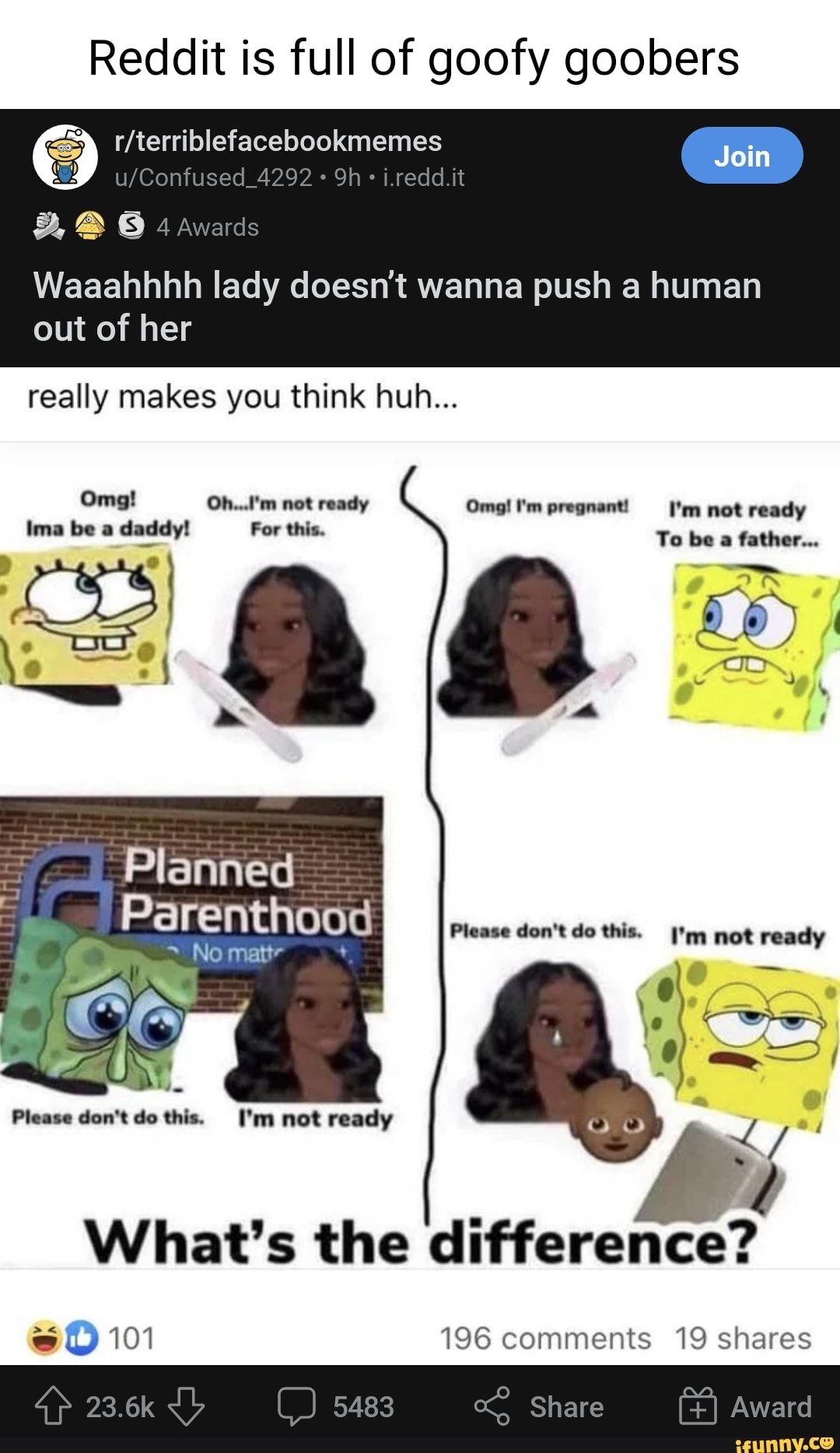 Reddit is full of goofy goobers i.redd.it Join Waaahhhh lady doesn't ...