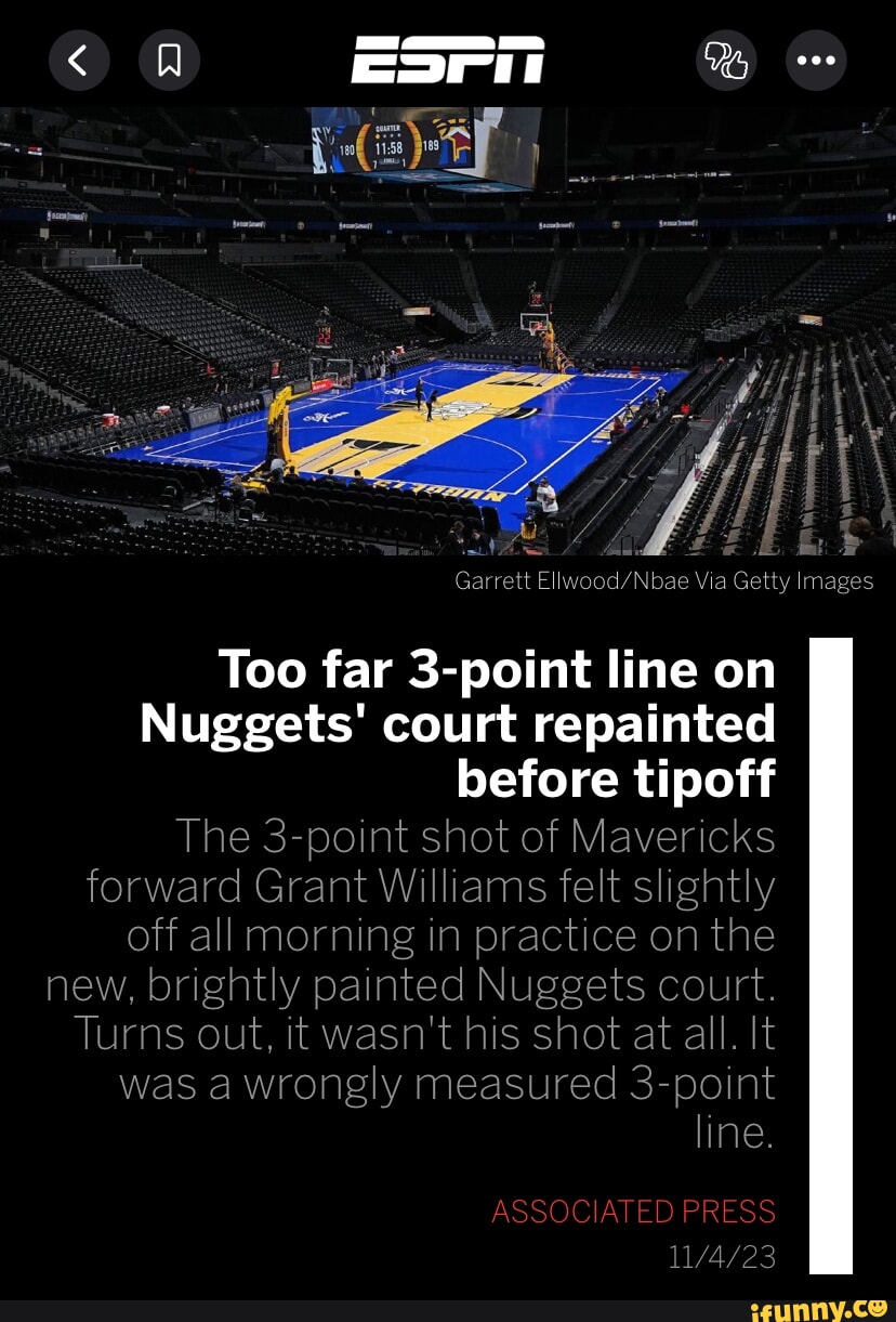 Sr & = Bm Garrett Via Getty Images Too far 3-point line on Nuggets ...