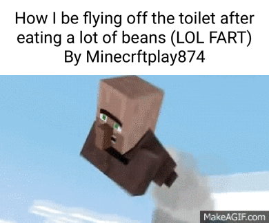 How I be flying off the toilet after eating a lot of beans (LOL FART ...