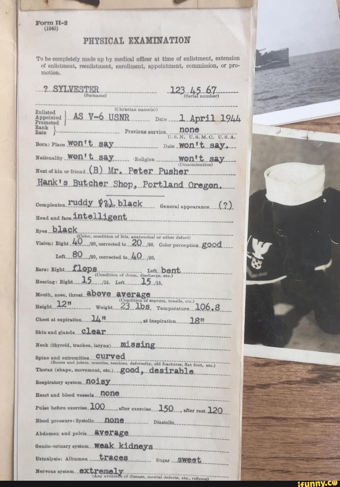 Form (1940) PHYSICAL EXAMINATION To be completely made up by medical ...