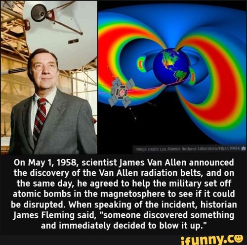 On May 1, 1958, scientist James Van Allen announced the discovery of ...