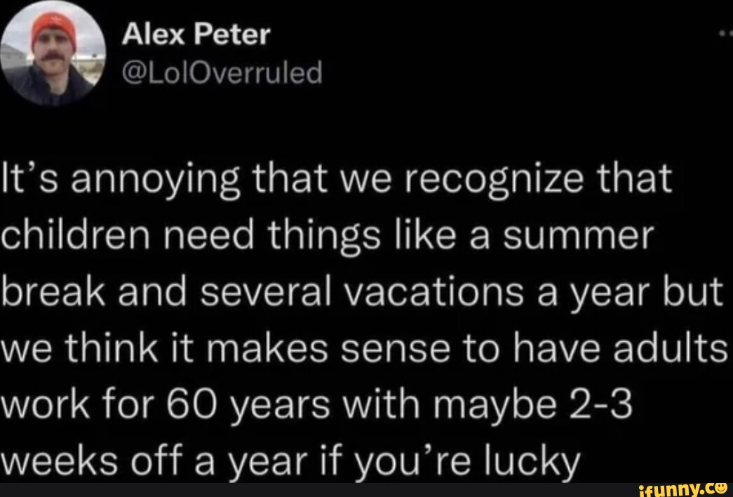 Alex Peter @LolOverruled It's annoying that we recognize that children ...