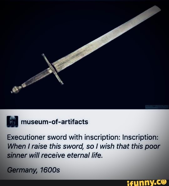 I museum-of-artifacts Executioner sword with inscription: Inscription ...