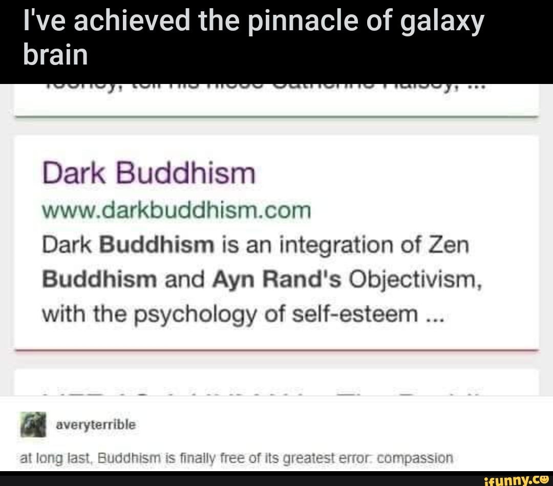 I've achieved the pinnacle of galaxy Dark Buddhism Dark Buddhism is an ...