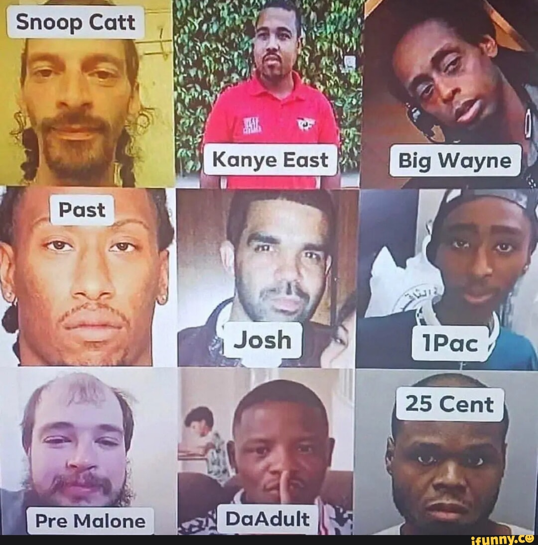 Snoop Catt ER Big Wayne De Pre Malone I I - iFunny