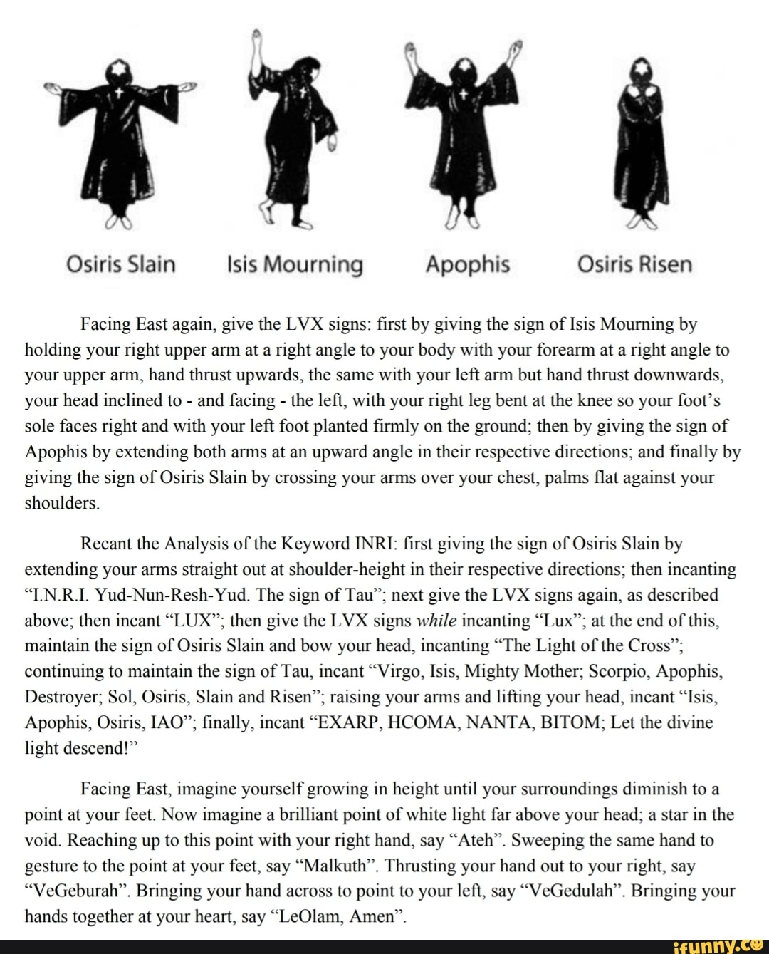 Osiris Slain Isis Mourning Apophis Osiris Risen Facing East again, give ...