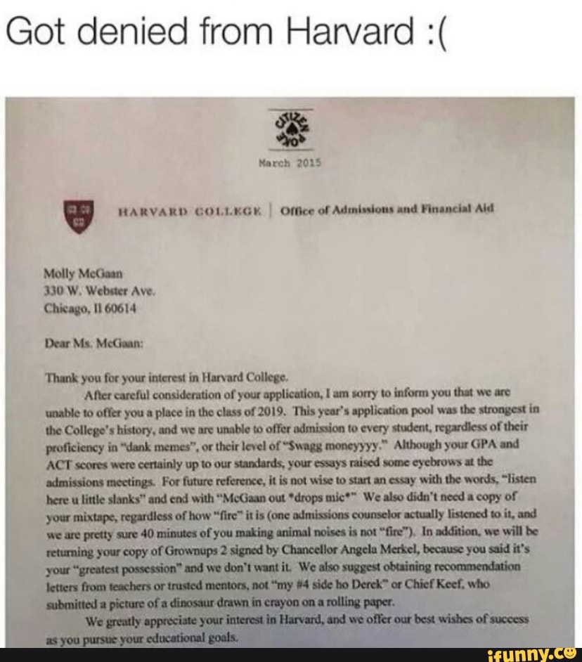 Got denied from Harvard March 2035 HARVARD GOLLKGE I Office of ...