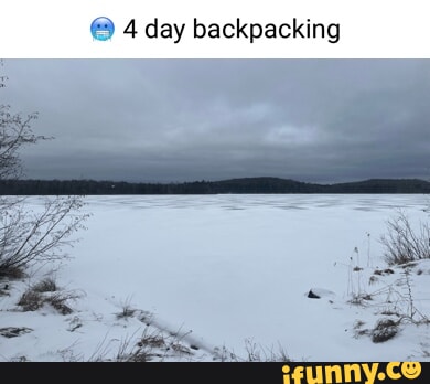 Backpacking memes. Best Collection of funny Backpacking pictures on iFunny