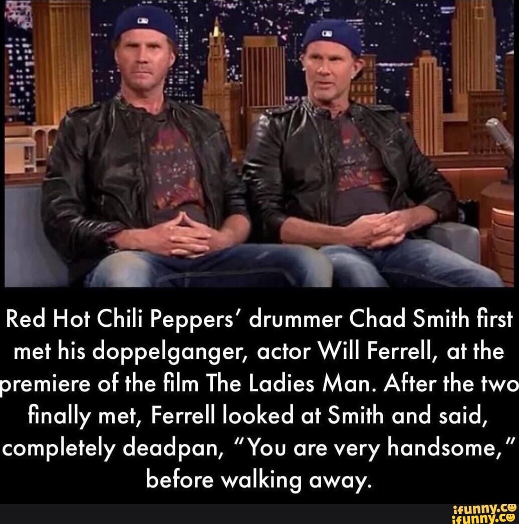 Red Hot Chili Peppers' drummer Chad Smith first met his doppelganger ...