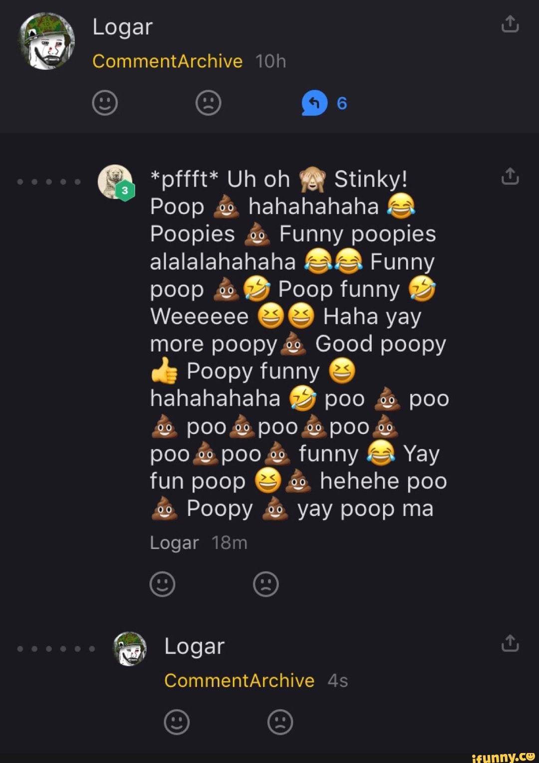 6 *pffft* Uh oh ﬂ Stinky! Poop £9 hahahahaha ª Weeeeee QQ Haha yay ...