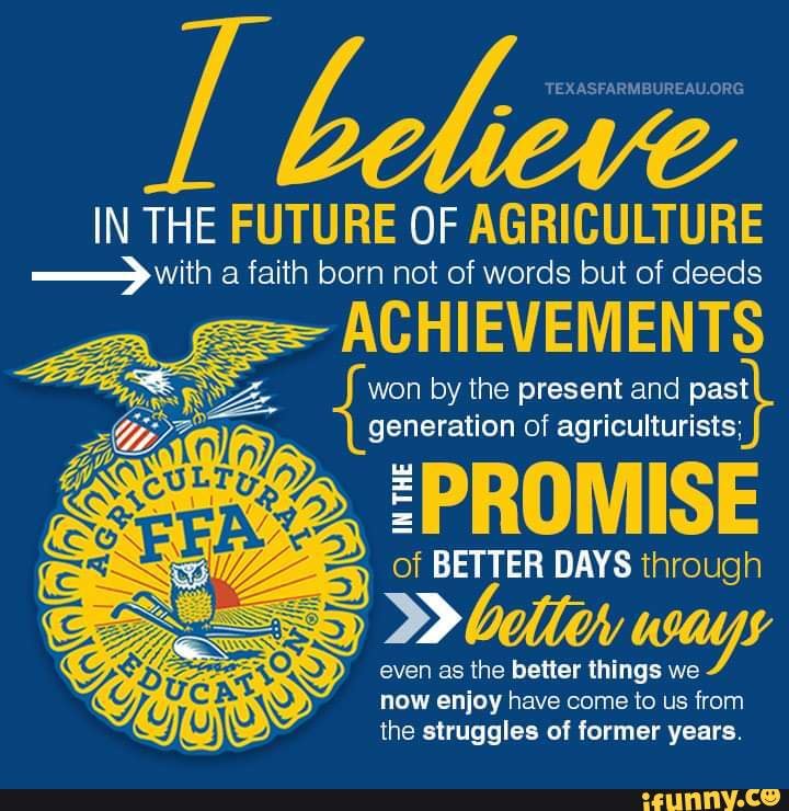 TEXA' IN THE FUTURE OF AGRICULTURE with a faith born not of words but ...