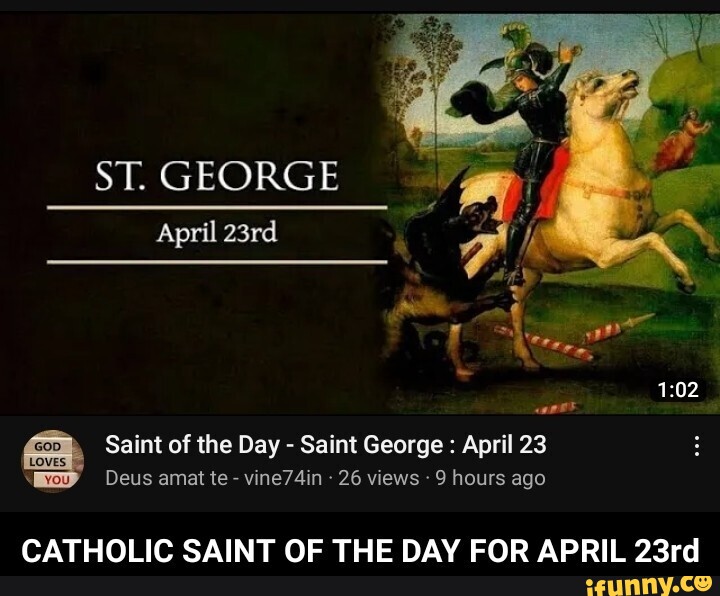 ST. GEORGE April 23rd Saint of the Day - Saint George April 23 Deus ...