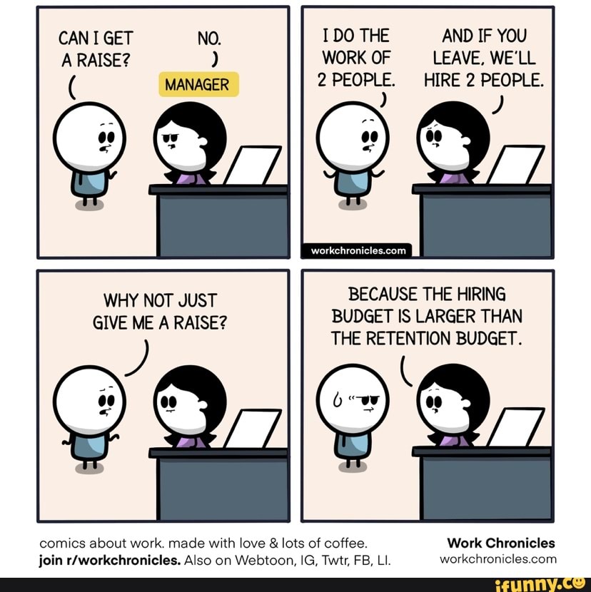 CAN I GET NO. DO THE AND IF YOU A RAISE? ) WORK OF LEAVE, WE'LL ...