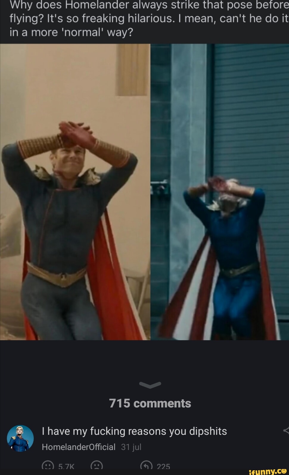 Why does Homelander always strike that pose before flying? It's so ...