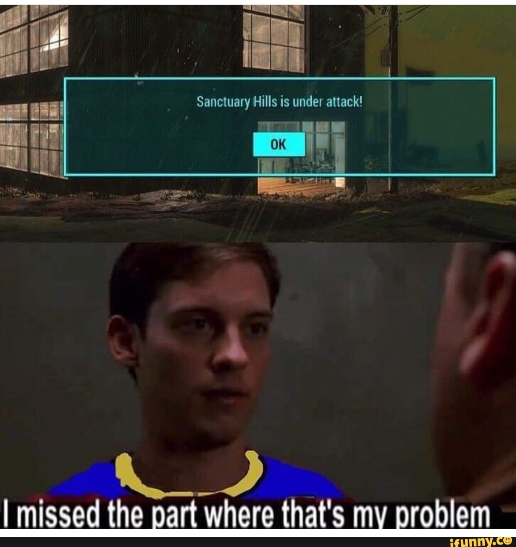 I missed the part where that's my problem - iFunny