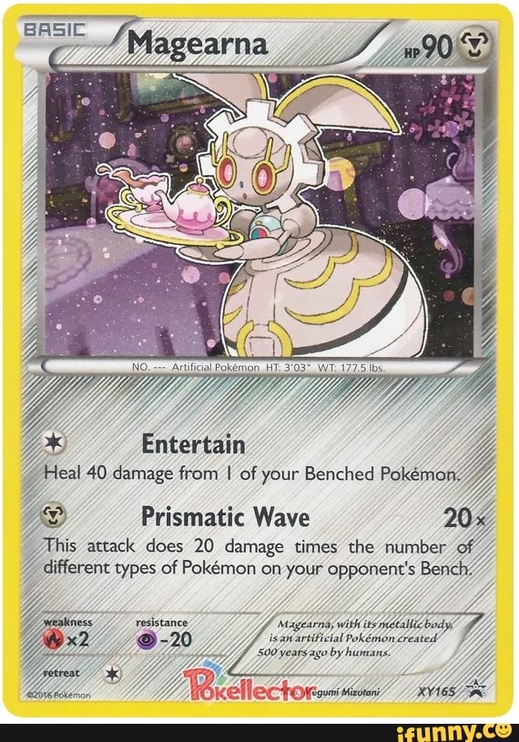Entertain Heal 40 damage from I of your Benched Pokemon. Prismatic Wave ...