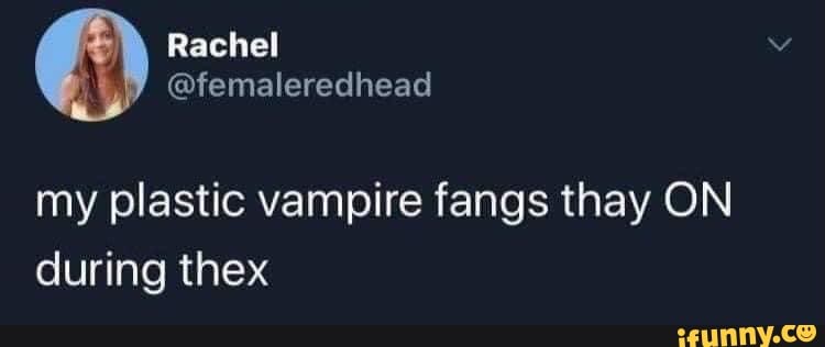 Fangs memes. Best Collection of funny Fangs pictures on iFunny