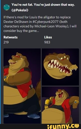 You're not fat. You're just drawn that way. (@Pokelai) If there's mod ...