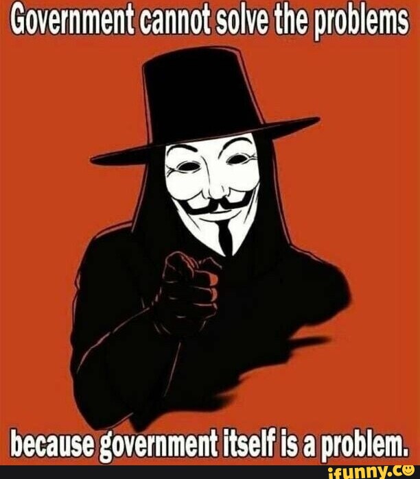Government cannot solve the problems because government itself is a ...