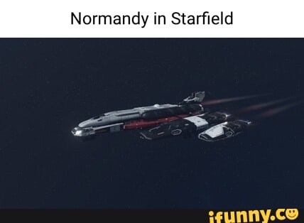 Normandy in Starfield - iFunny