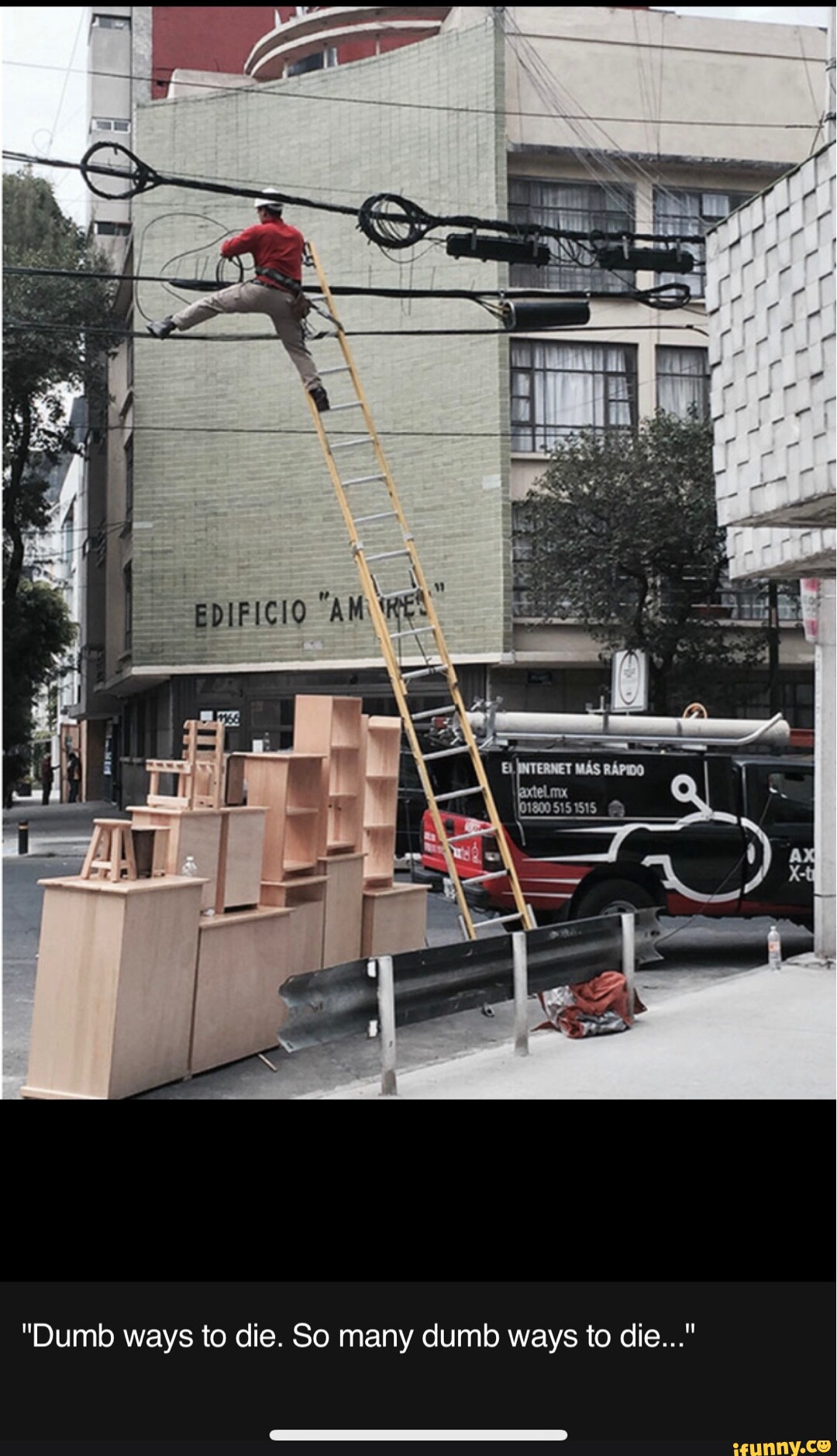 "EDIFICIO "AM 'RES MAS RAPIDO "Dumb ways to die. So many dumb ways to ...