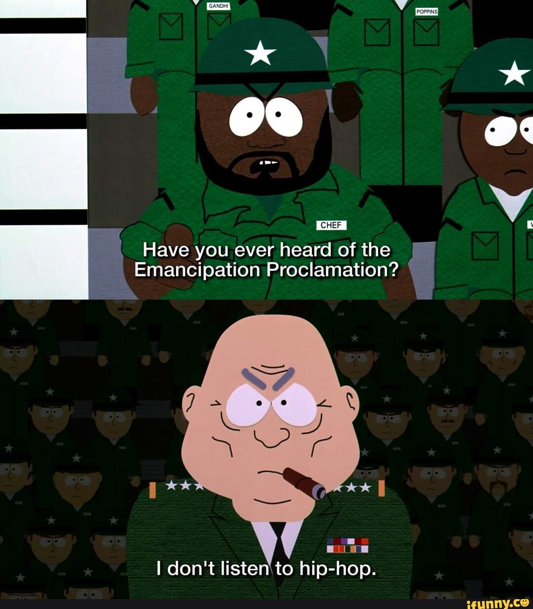 Om (CHEF Have you ever heard of the Emancipation Proclamation? I don't ...