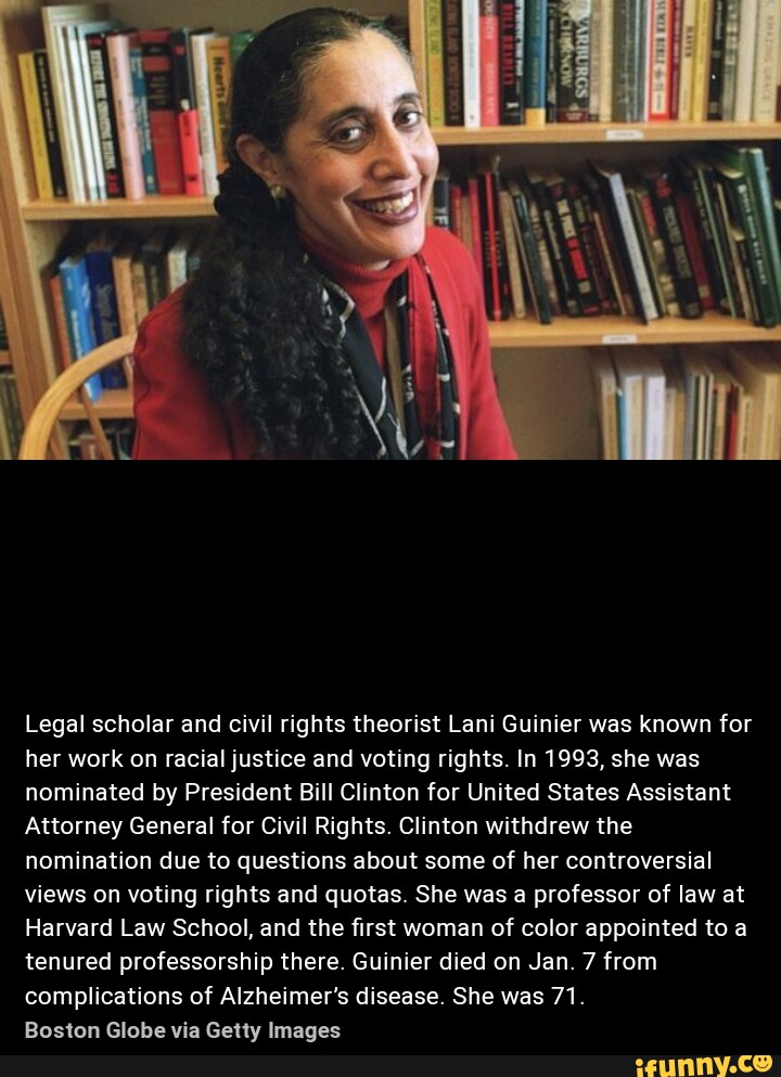 Legal scholar and civil rights theorist Lani Guinier was known for her ...