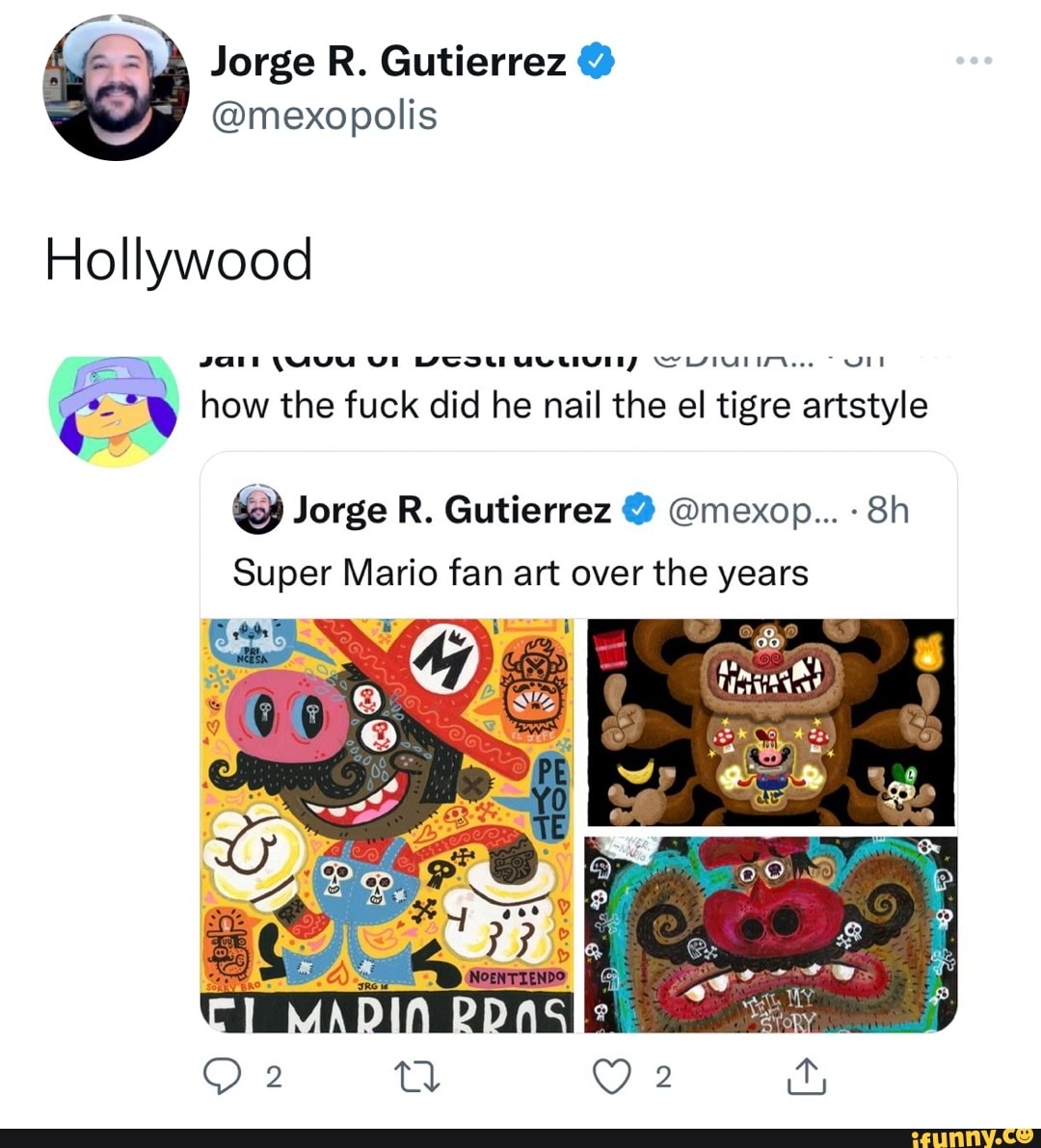 Jorge R. Gutierrez @mexopolis Hollywood JQAEE \MAY YE WOOUUVEIVYVITZ ...