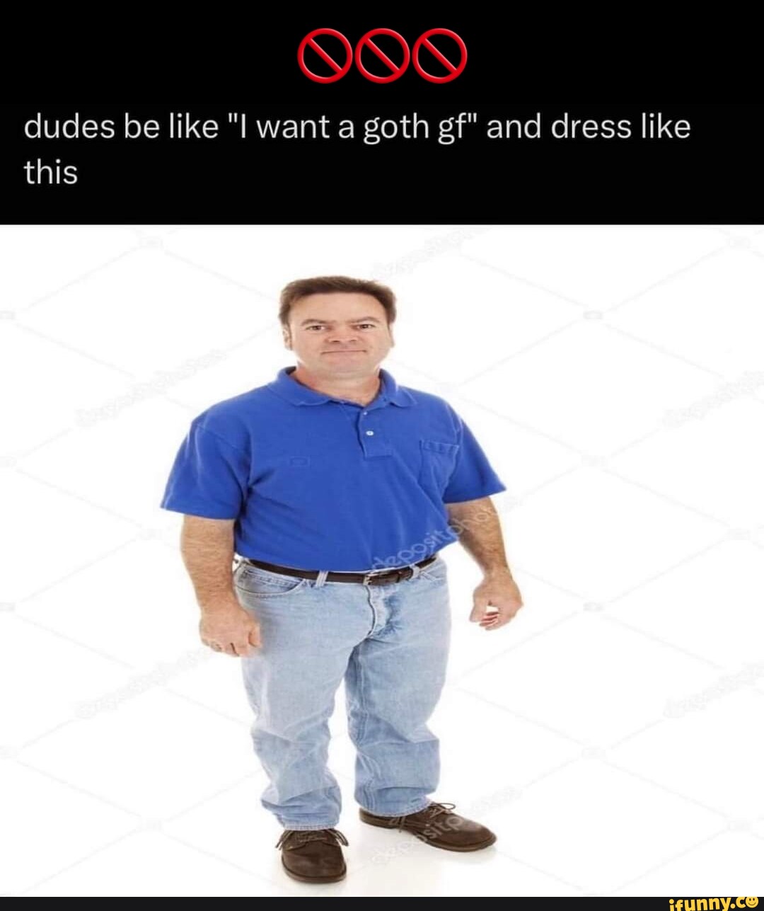 Dudes be like "I want a goth gf" and dress like this - iFunny