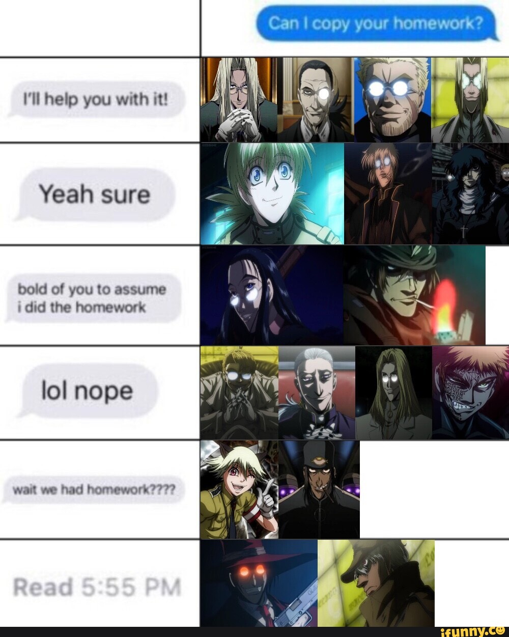 Can I copy your homework? I'll help you with it! Yeah sure bold of you to assume i I did the ...