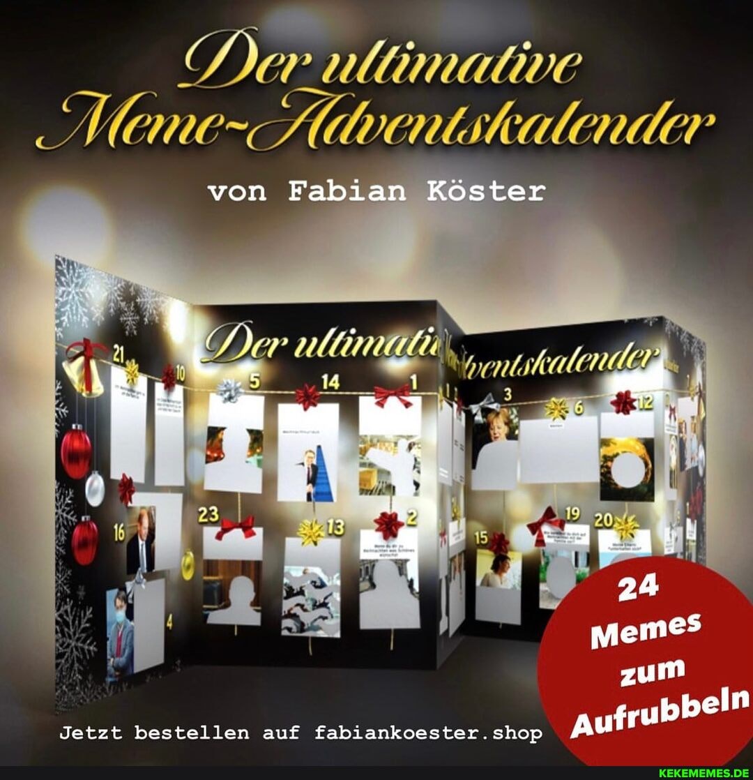 Der Meme-Alavenisikalender von Fabian Köster Per zum frubbeln Jetzt ...