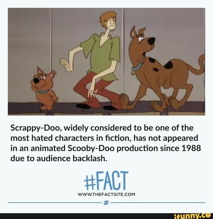 Scrappy-Doo, widely considered to be one of the most hated characters ...