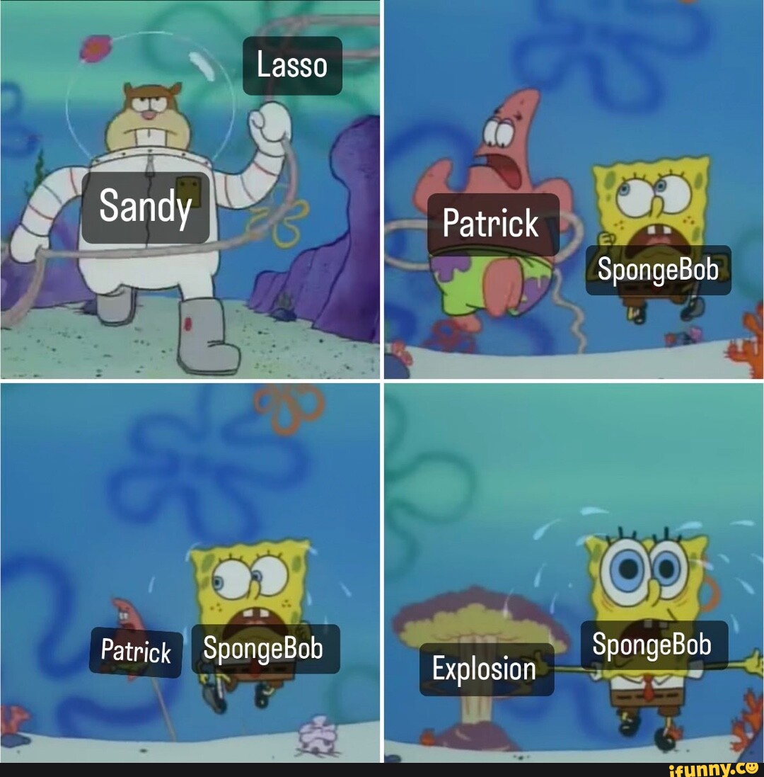 Lasso Sandy Patrick SpongeBob SpongeBab Patrick II SpongeBob Explosion - iFunny