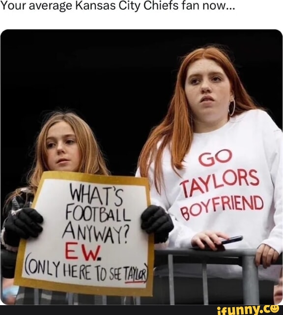 Your average Kansas City Chiefs fan now... YLORS FRIEND I FOOTBALL - iFunny