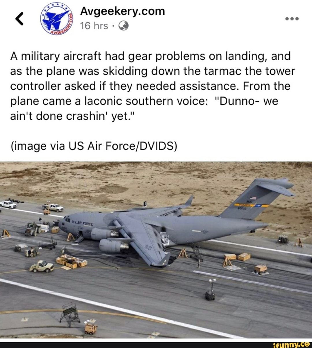 A military aircraft had gear problems on landing, and as the plane was ...