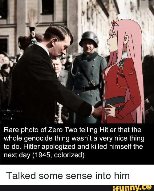 Rare photo of Zero Two telling Hitler that the whole genocide thing ...