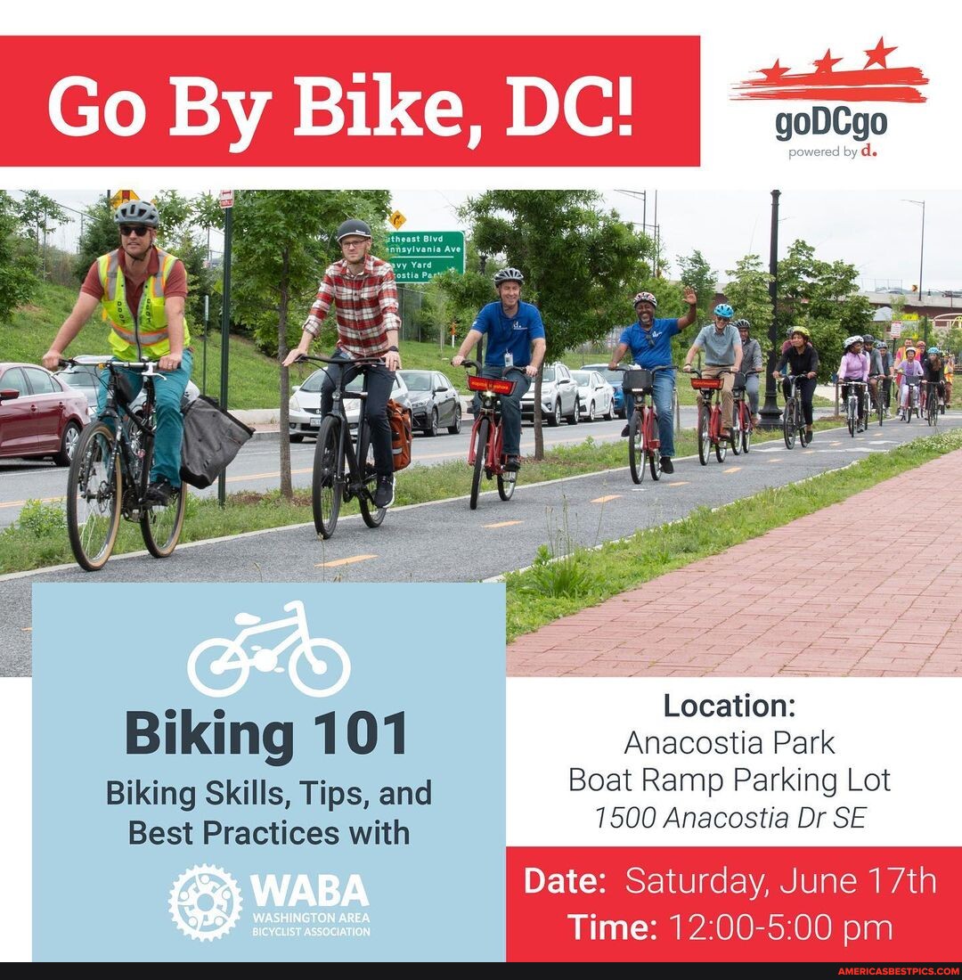 Go By Bike, DC! I Location: Biking 1 01 Anacostia Park Biking Skills ...