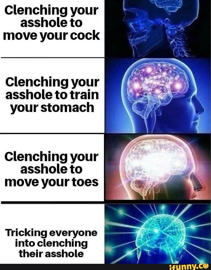 Clenching your asshole to move your cock Clenching your asshole to ...
