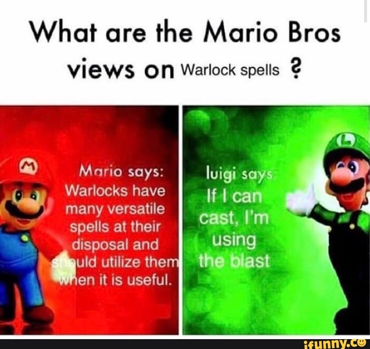 What are the Mario Bros VIEWS ON Warlock spells 2 Mario says: 5 6 ...