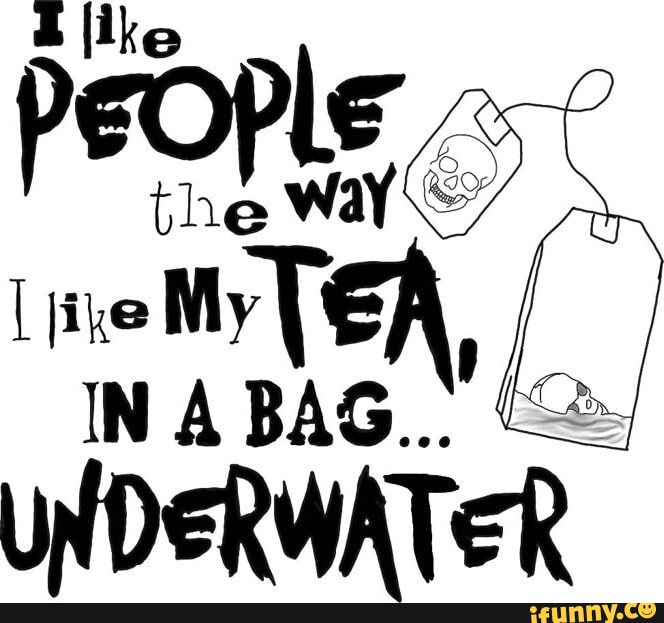 Teabag memes. Best Collection of funny Teabag pictures on iFunny
