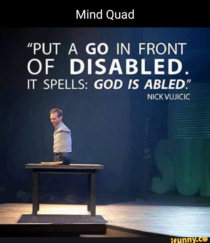 Vujicic memes. Best Collection of funny Vujicic pictures on iFunny