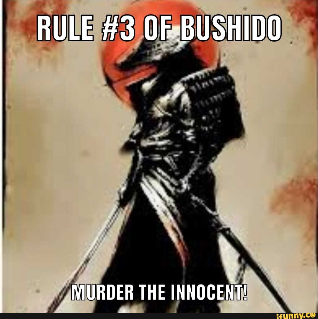 Bushido memes. Best Collection of funny Bushido pictures on iFunny