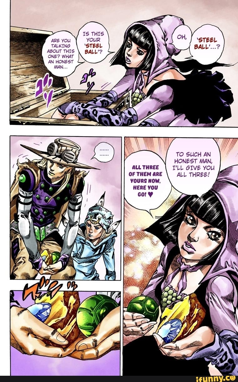 YOUR 'STEEL S \ BALL'? TO SUCH AN HONEST MAN, ALL THREE TLL GIVE YOI OF ...