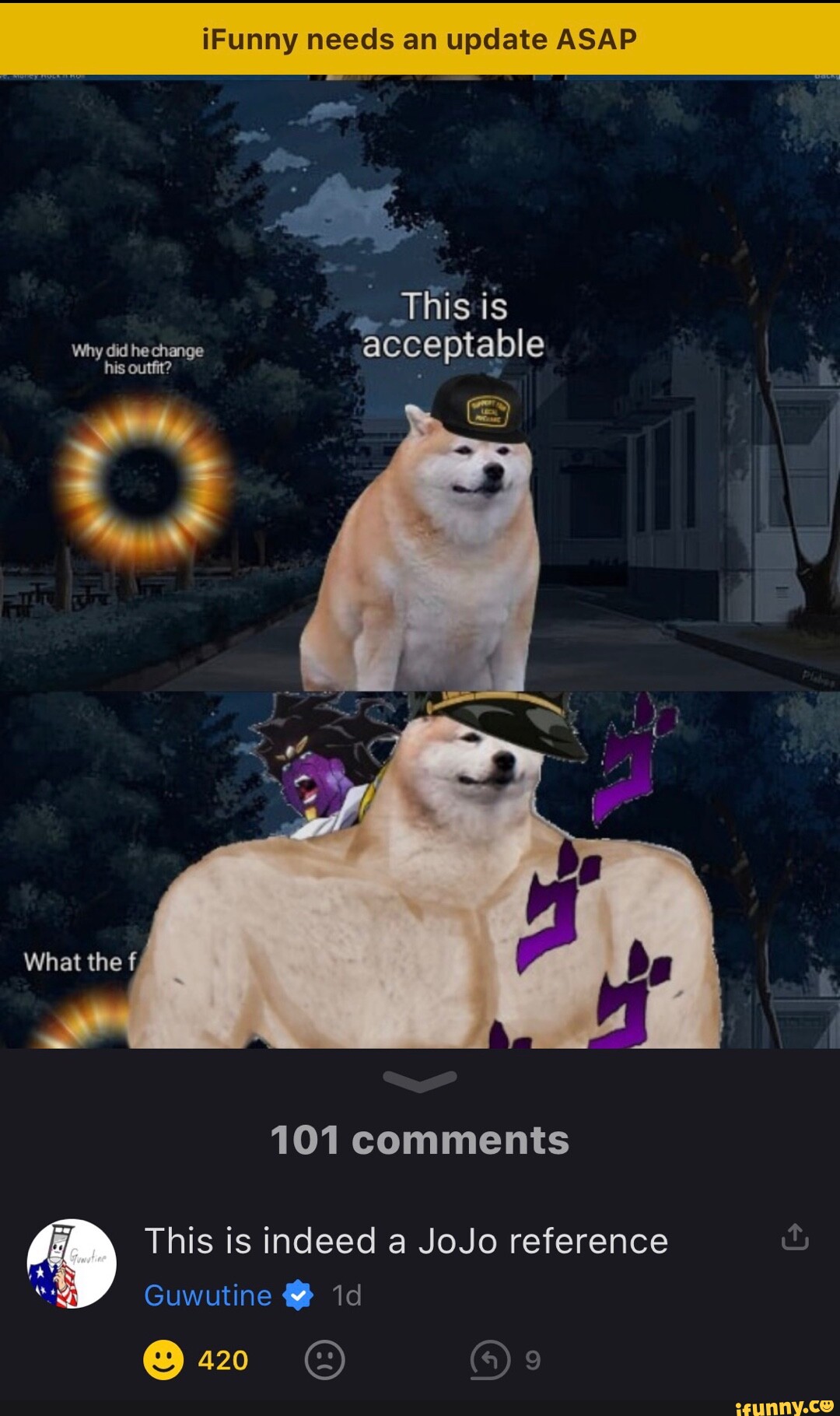 IFunny needs an update ASAP This is Why dide change acceptable What the ...