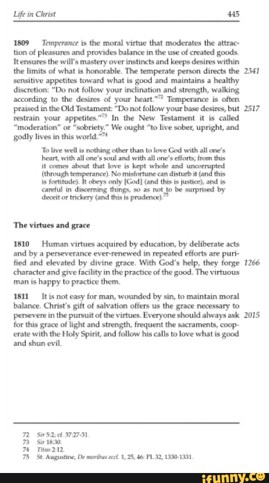 Life in Christ 1809 Tempermice is the moral virtue that moderates the ...