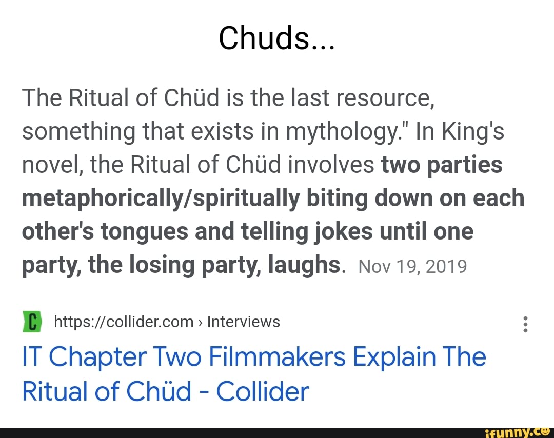 Chuds... The Ritual of Chiid is the last resource, something that ...